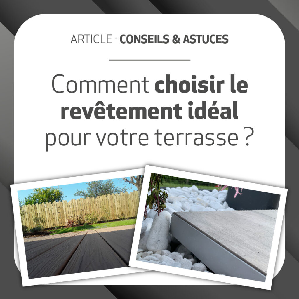 Quel revêtement choisir pour votre terrasse ? - TERRASSTEEL